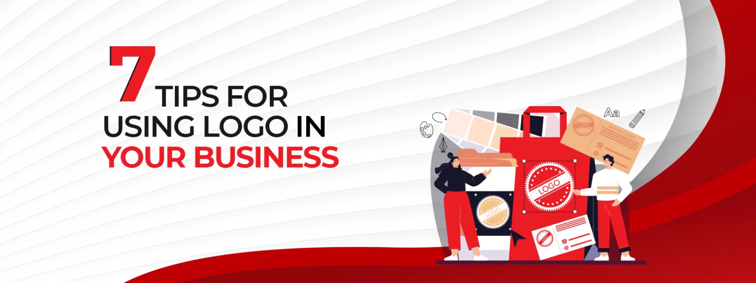 7 Tips For Using The Logo In Your Business - Infini Logo Design